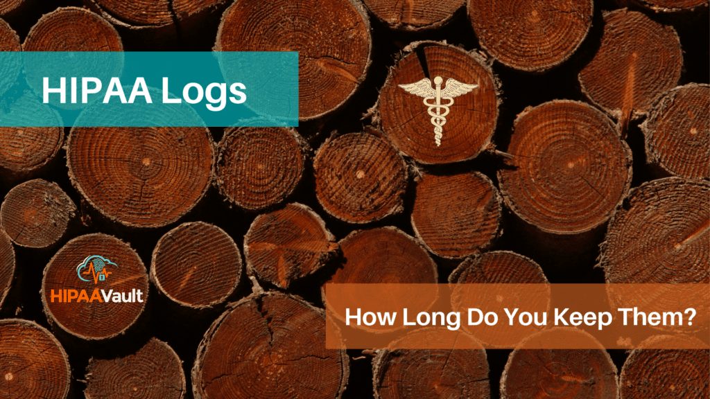 HIPAA Logs have Strict Retention Requirements - Hosting & Cloud ...