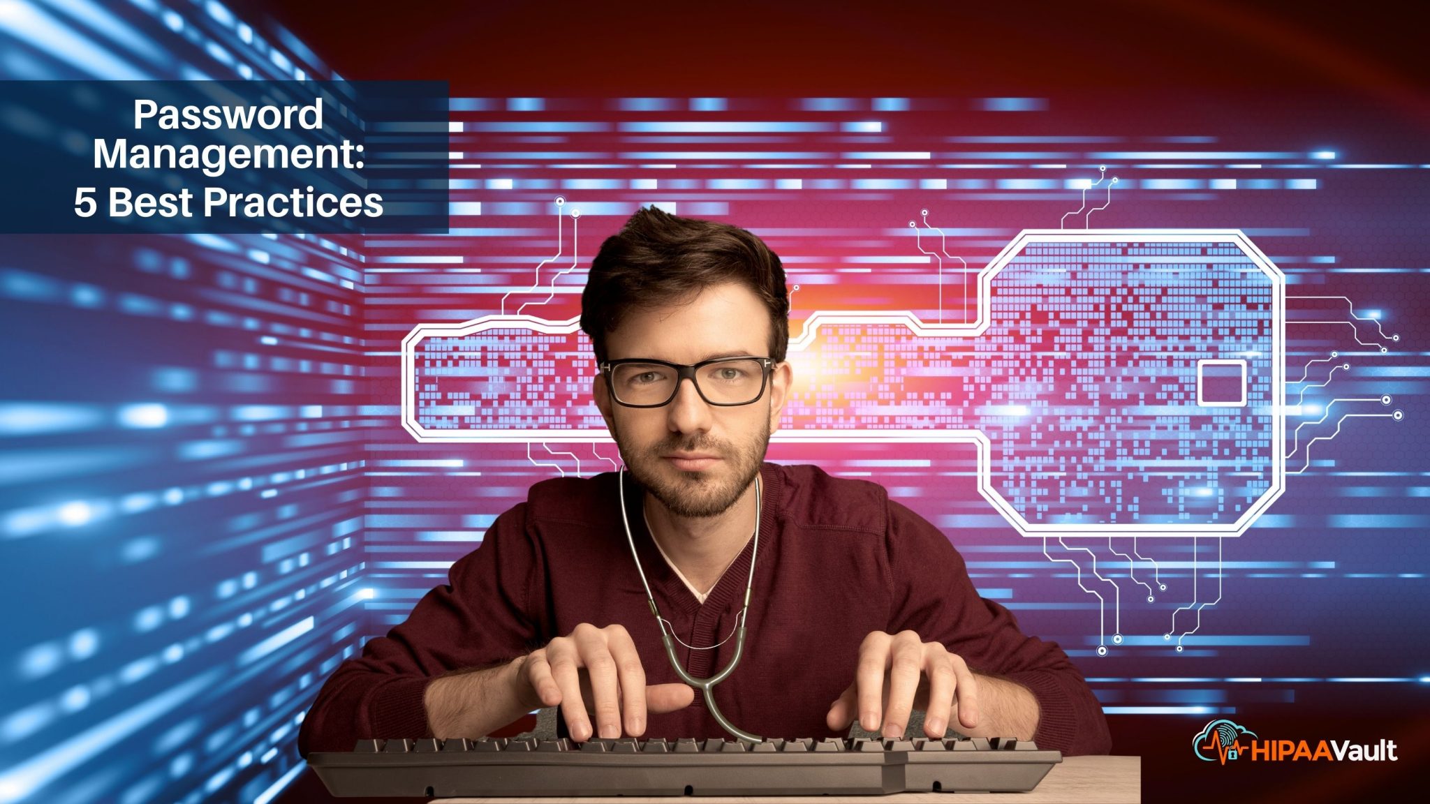 Password Management: 5 Best Practices for Compliant Environments ...