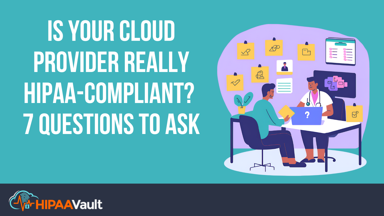 Is Your Cloud Provider Really HIPAA-Compliant? - Hosting & Cloud Solutions - HIPAA Compliant ...