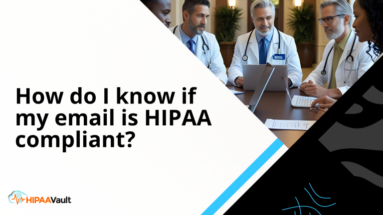 Is My Email HIPAA Compliant? | See Our Checklist for Healthcare
