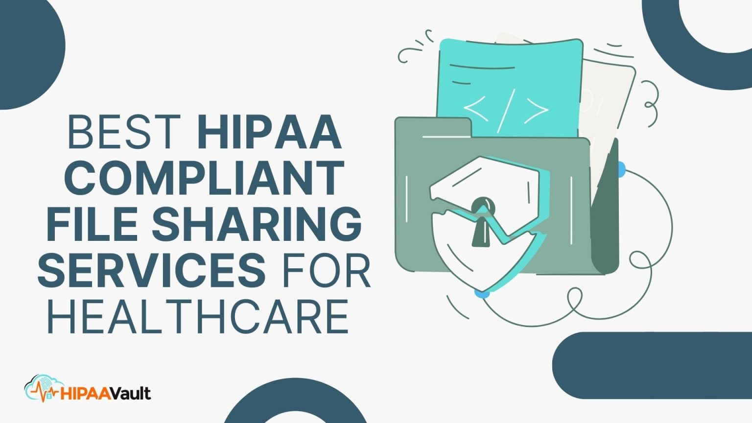 The Best HIPAA-Compliant Hosting & Compliance Solutions